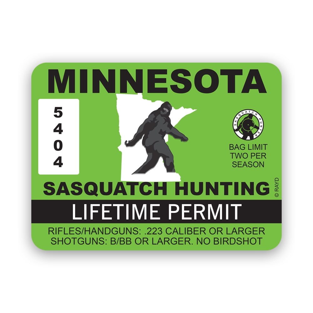 Minnesota Sasquatch Hunting Permit Sticker Decal - Self Adhesive Vinyl ...