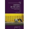 New Perspectives in Post-Rabbinic Judaism: Justice in the City: An ...