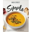 Milk Street: The New Rules: Recipes That Will Change the Way You Cook ...