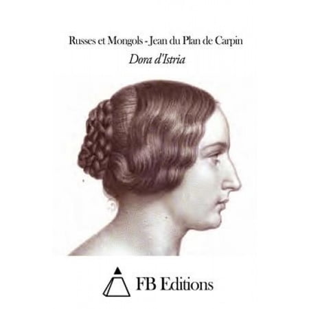 Russes et Mongols - Jean du Plan de Carpin [French] | Walmart Canada