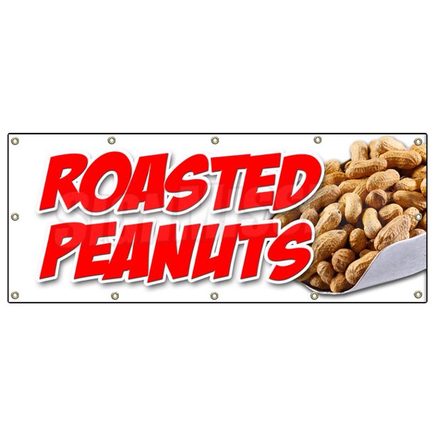 48"x120" ROASTED PEANUTS BANNER SIGN fresh hot salted jumbo nut nuts ...