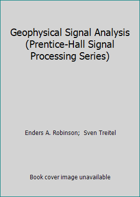 Pre-Owned Geophysical Signal Analysis (Prentice-Hall Signal Processing ...