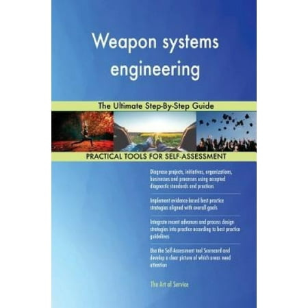 Weapon systems engineering: The Ultimate Step-By-Step Guide | Walmart ...
