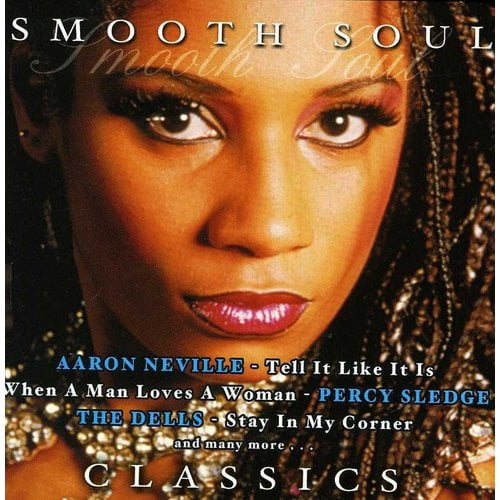 Smooth Soul Classics, Vol.2 - Walmart.com