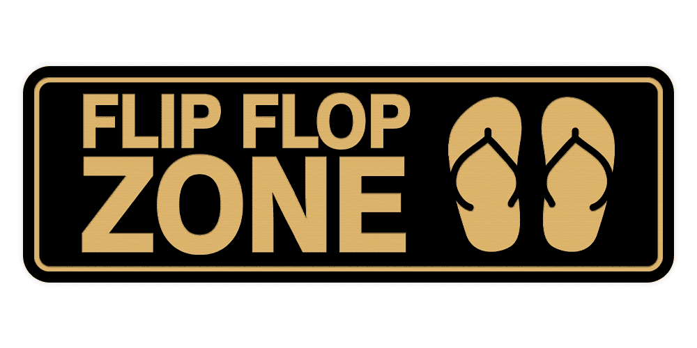 Signs ByLITA Standard Flip Flop Zone Sign (Black /Gold) - Small ...
