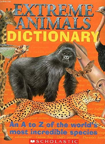 Pre-Owned Title: Extreme Animals Dictionary An A to Z of the Worlds ...