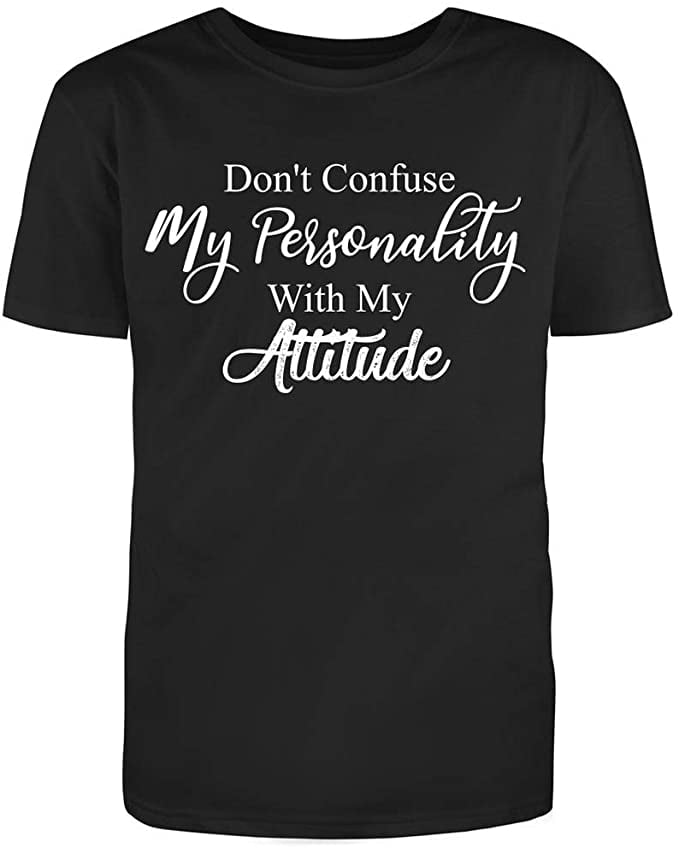 RedBarn Don’t Confuse My Personality with My Attitude Men Cotton Funny ...