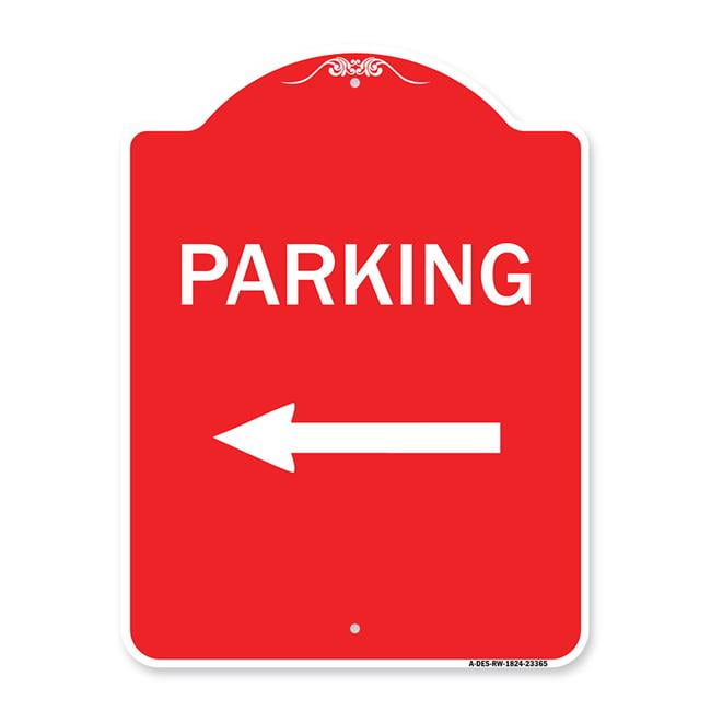 SignMission 18 x 24 in. Designer Series Sign - Parking Sign & Left ...