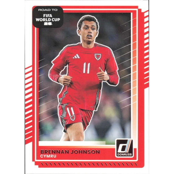 2025-26 PANINI DONRUSS ROAD TO WORLD CUP BASE #1 BRENNAN JOHNSON CYMRU ...