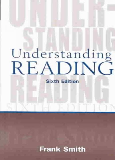 Pre-Owned Understanding Reading: A Psycholinguistic Analysis of Reading and Learning to Read ...