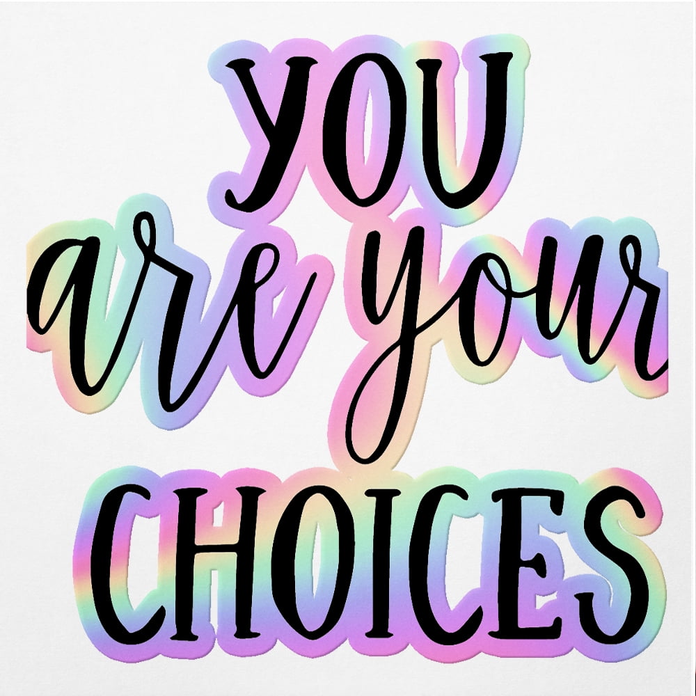 Vinyl Stickers Decals Of You Choices Motivational And Inspirational ...