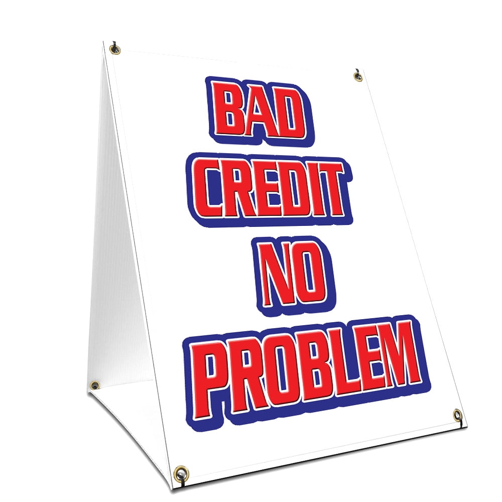 A-frame Sidewalk Bad Credit No Problem Sign With Graphics On Each Side ...