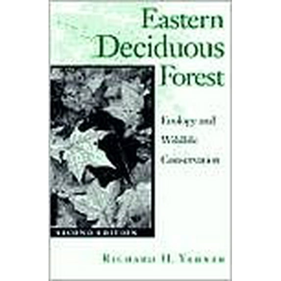 Pre-Owned Eastern Deciduous Forest: Ecology and Wildlife Conservation ...