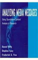 Analyzing Media Messages : Using Quantitative Content Analysis in ...