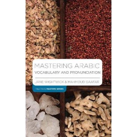 Mastering Arabic Vocabulary and Pronunciation (Macmillan Master Series ...