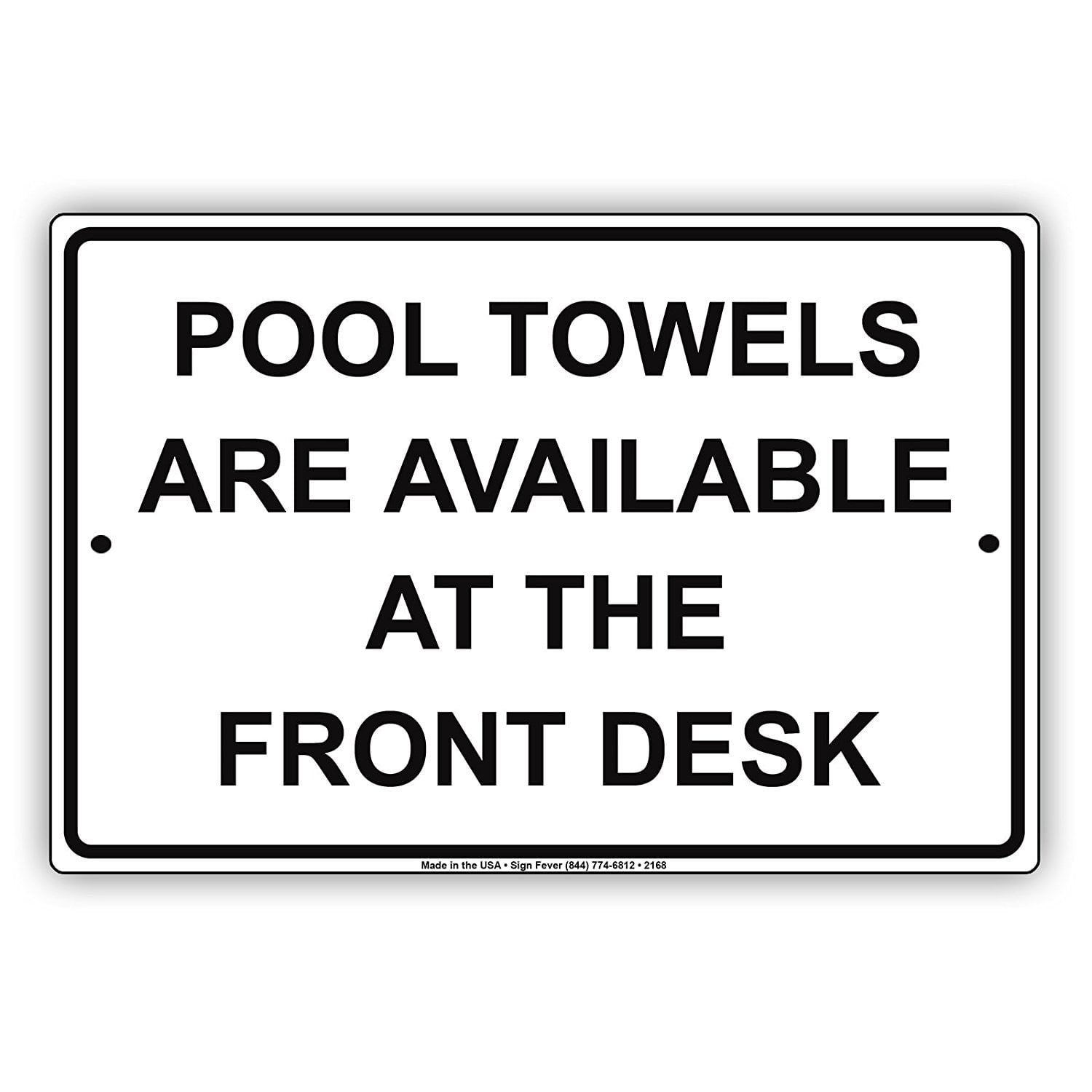 Pool Towels Are Available At The Front Desk Informational Alert Caution ...