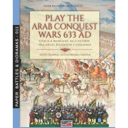 Play the Arab conquest wars 633 AD - Gioca a Wargame alle guerre fra ...