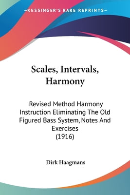 Pre-Owned Scales, Intervals, Harmony : Revised Method Harmony ...