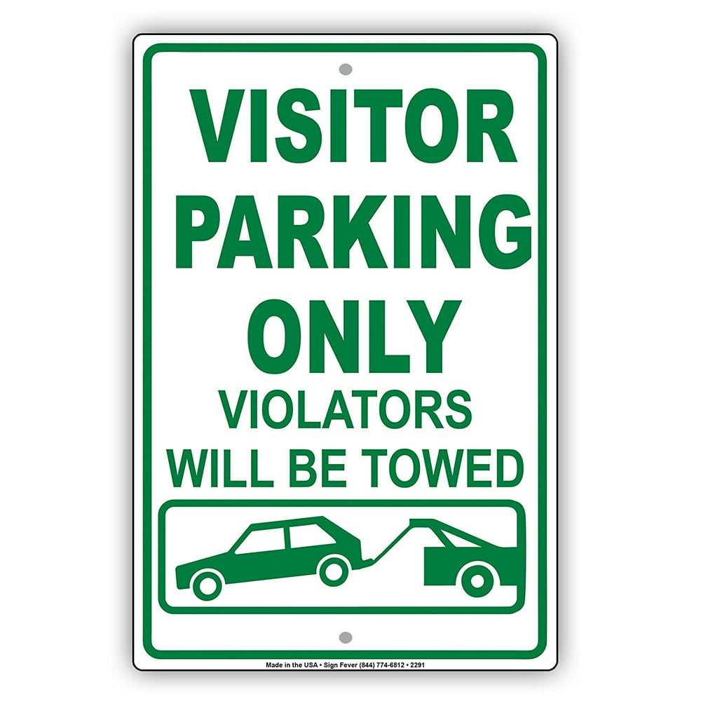 Visitor Parking Only Violators Will Be Towed Reserved Spot Alert ...