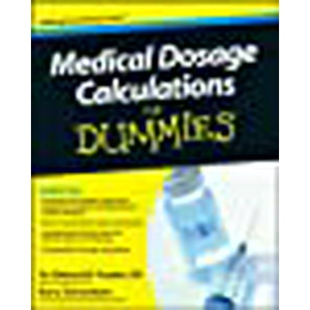 Medical Dosage Calculations For Dummies | Walmart Canada