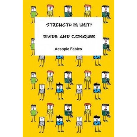 Strength in Unity & Divide and Conquer : Aesopic Fables | Walmart Canada