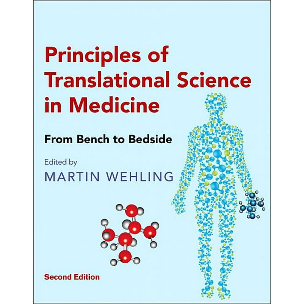 Principles of Translational Science in Medicine : From Bench to Bedside ...