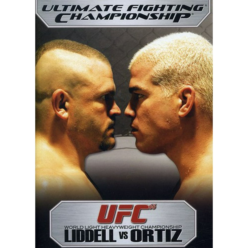 UFC 66: Liddell Vs. Ortiz 2 ( (DVD)) - Walmart.com - Walmart.com