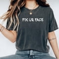 CLOTEX Comfort Colors Fix ur Face Shirt, Edgy Grunge Graphic Tee ...