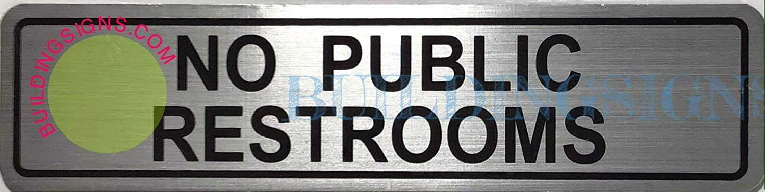 NO Public Restroom Sign Brush Aluminum (Aluminium- 2X8) (ref-2201 ...