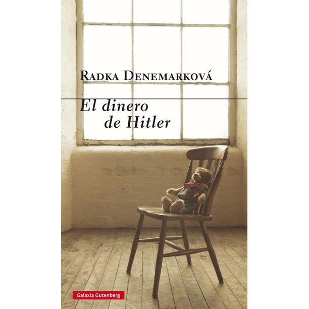 El Dinero De Hitler GALAXIA GUTENBERG 9788416252831 | Bodega Aurrera en ...
