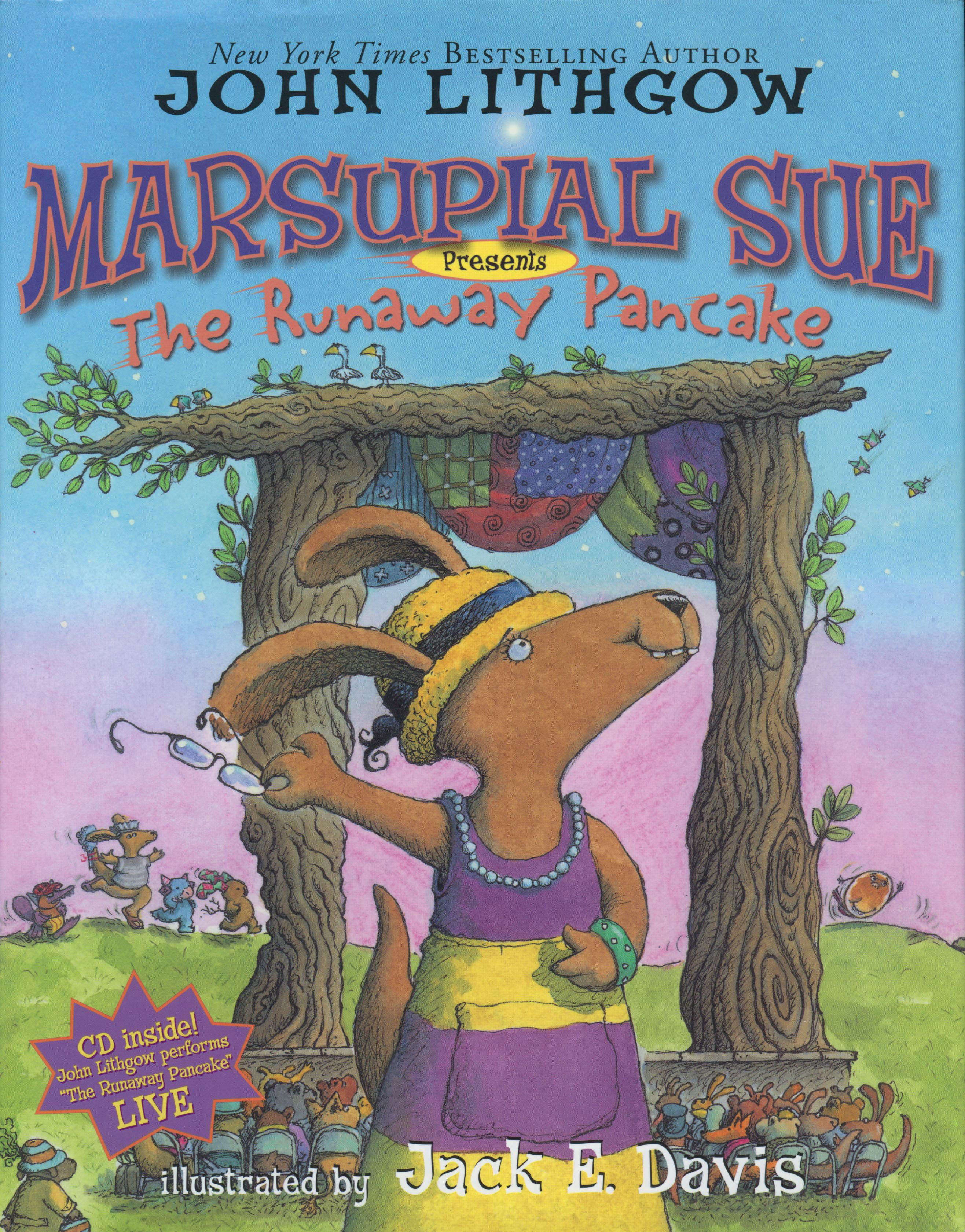 Marsupial Sue Presents "The Runaway Pancake" : Marsupial Sue Presents ...