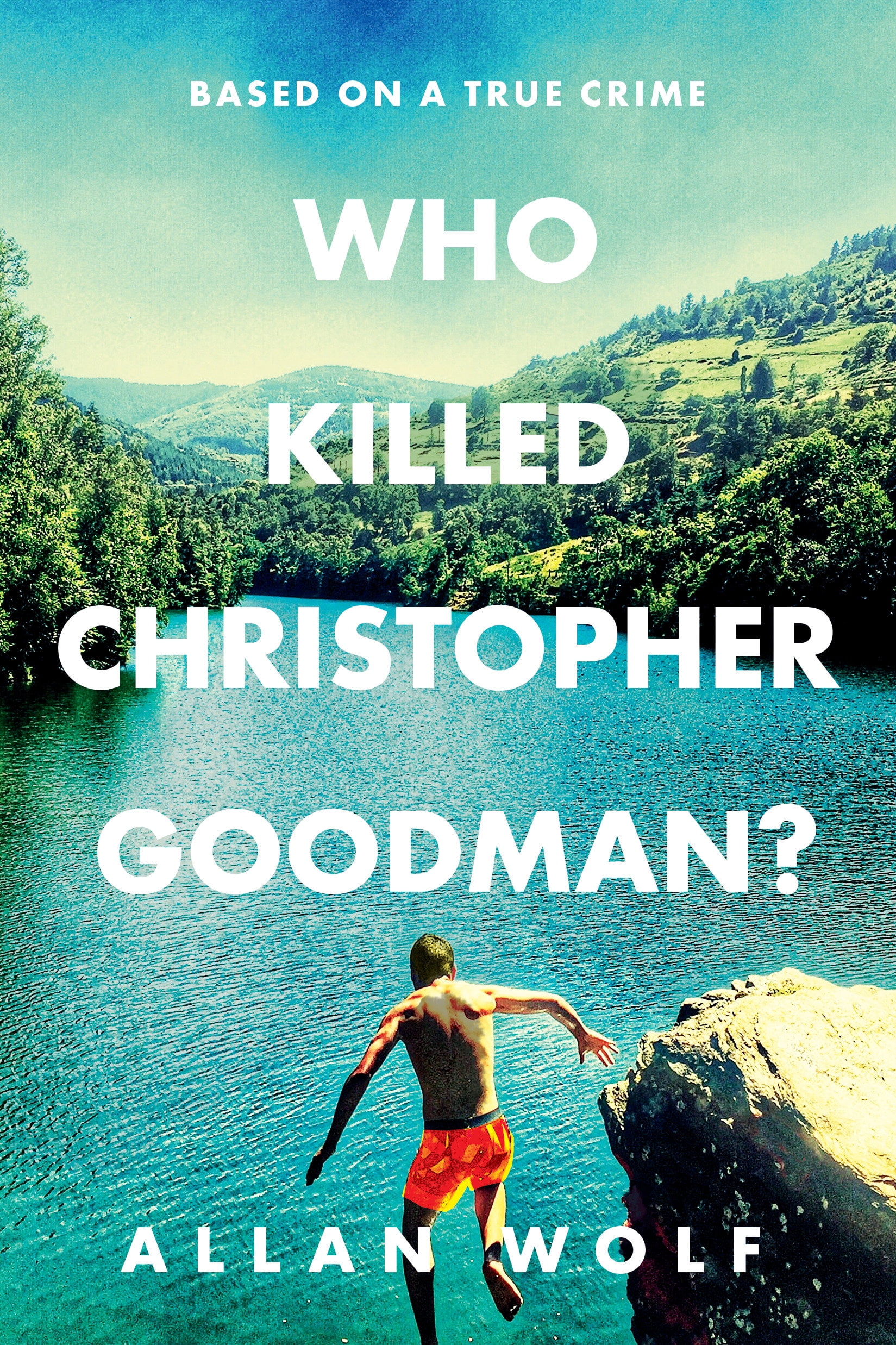 Who Killed Christopher Goodman? Based on a True Crime (Paperback ...