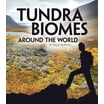 Exploring Earth's Biomes: Freshwater Biomes Around the World (Hardcover ...