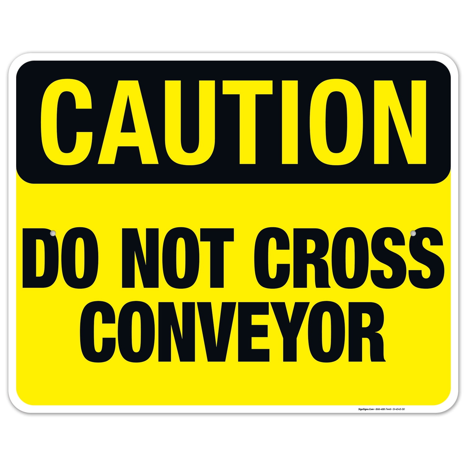 Do Not Cross Conveyor Sign, OSHA Caution Sign, - Walmart.com