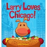 Larry Loves Chicago (Board Book) - Walmart.com
