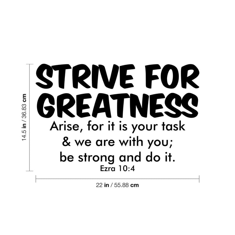 Strive For Greatness