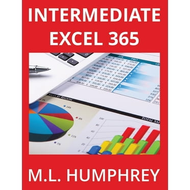 Excel 365 Mastery: Excel Formulas and Functions: 80 Top Excel Functions Made Easy (Hardcover ...