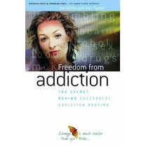 Freedom From Addiction: A Hypnotherapist's Guide to Overcoming ...