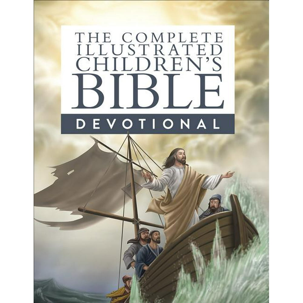 The Complete Illustrated Children's Bible Devotional (Paperback ...