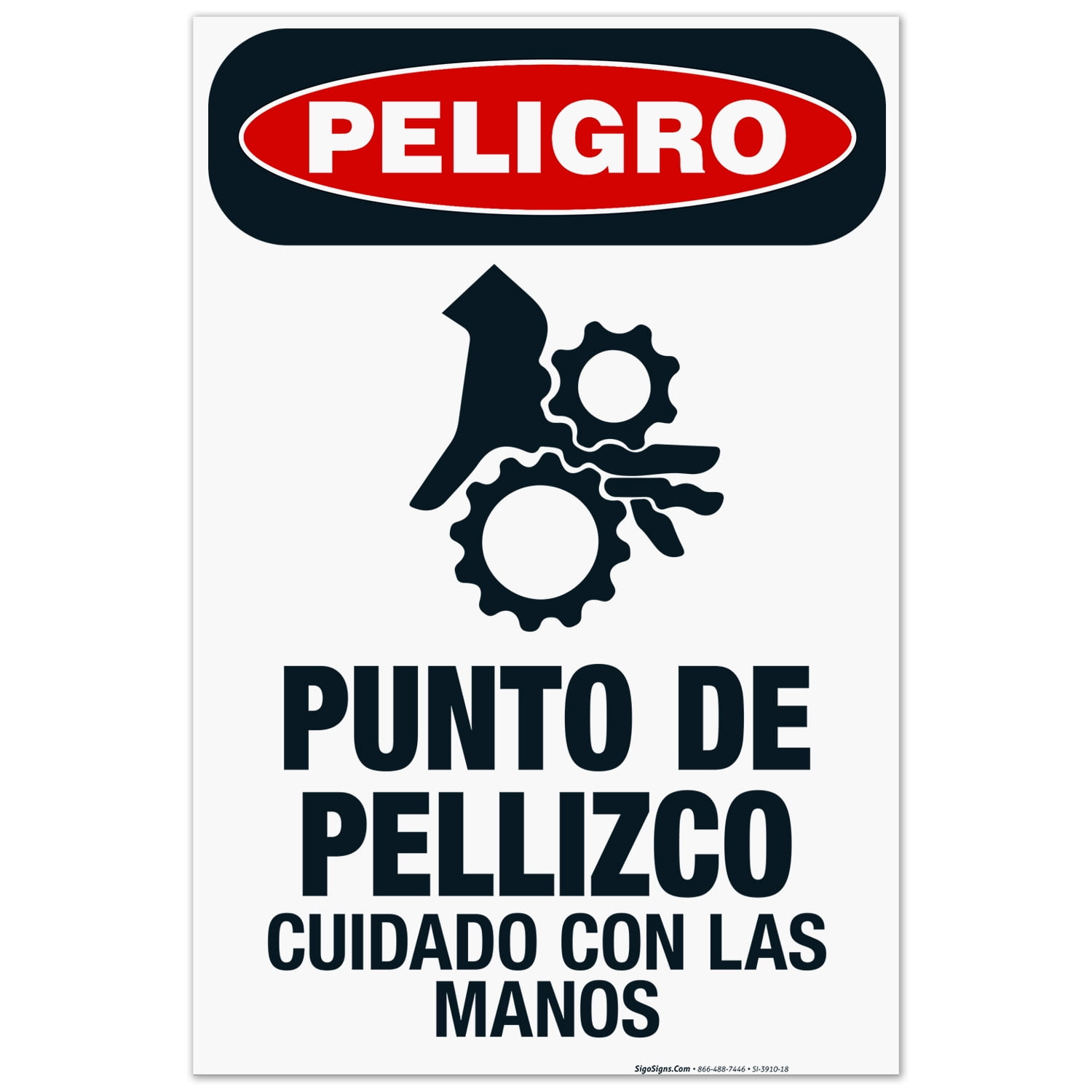 Pinch Point Watch Your Hands Spanish Sign, OSHA Danger Sign, (SI-3910 ...