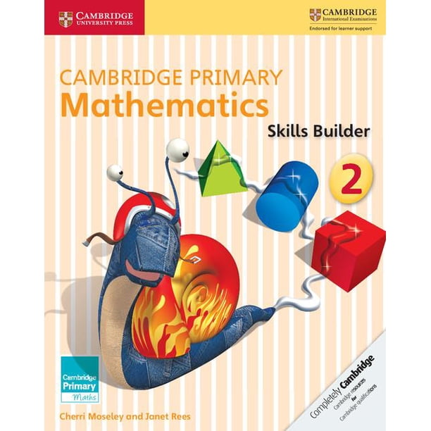 Cambridge Primary Maths: Cambridge Primary Mathematics Skills Builder 2 ...
