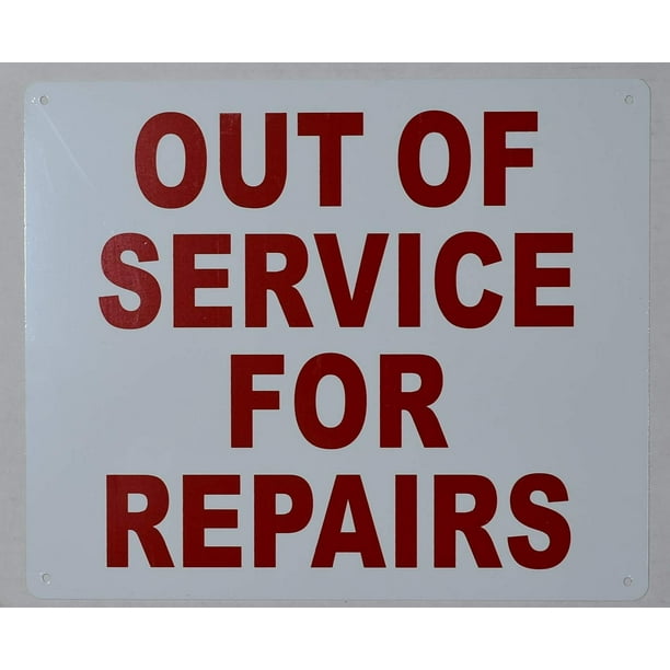 Out of Service for Repair Sign (White,Aluminium, 10x12 INCH) (ref-2201 ...