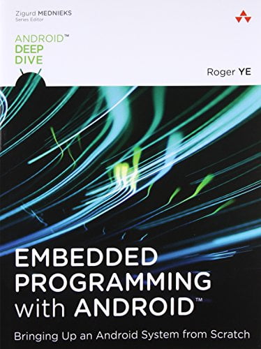 Pre-Owned Embedded Programming with Android : Bringing Up an Android ...