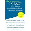 TX PACT English Language Arts and Reading Grades 4-8 - Test Taking ...