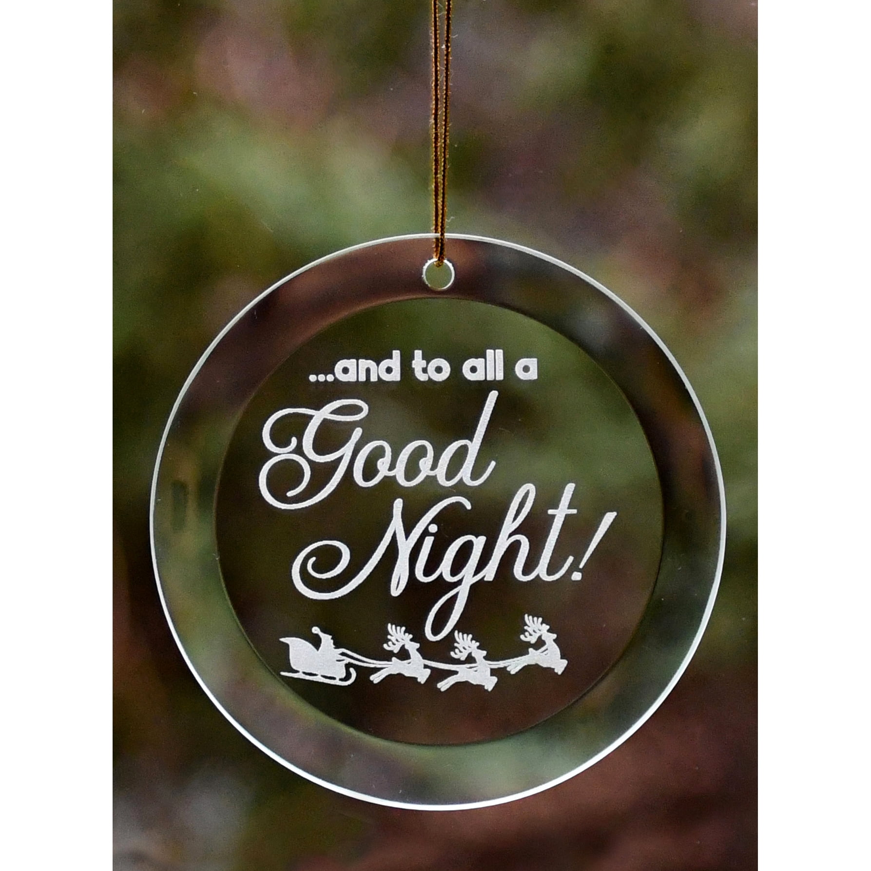 Dexsa And To All A Good Night Glass Christmas Ornament 4" x 4 ...