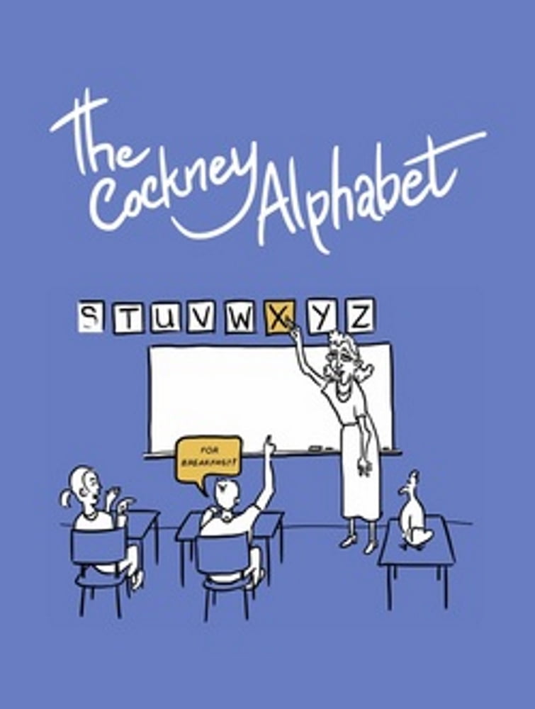 The Cockney Alphabet (Paperback) - Walmart.com