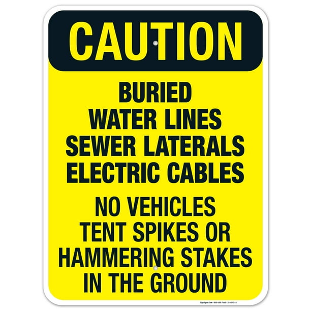 Buried Water Lines Sewer Laterals Electric Cables Sign, OSHA Caution ...
