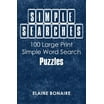 Simple Searches : 100 Large Print Simple Word Search Puzzles - Walmart.com