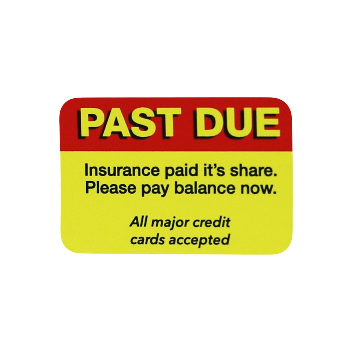Past Due Insurance Healthcare Labels | 1.5 x 1″ Rectangle - 500 Pack ...
