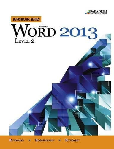 Microsoft Word 2013: Level 2: Text With Data Files (benchmark Series ...